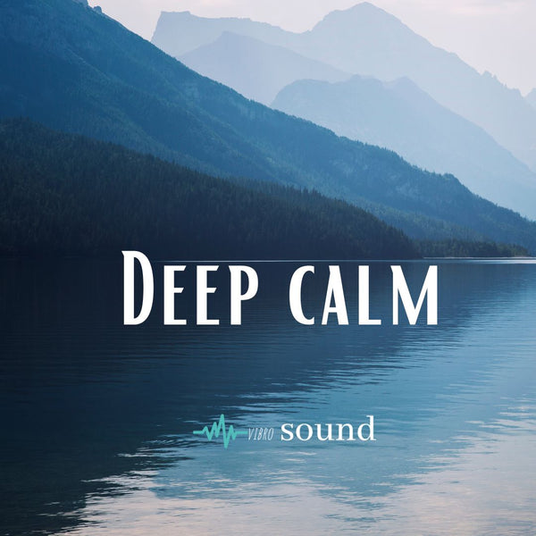Deep Calm - Kids, Teens, Adults – Encoded Frequencies Pty Ltd